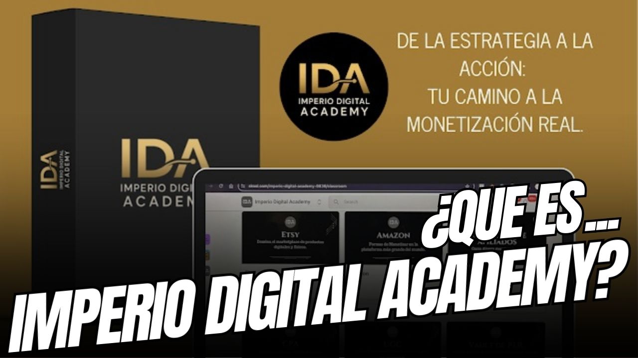 Qué Es Imperio Digital Academy y Como Funciona? - Imperio Digital Academy